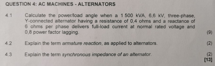 Solved QUESTION 4: AC MACHINES - ALTERNATORS 4.1 Calculate | Chegg.com