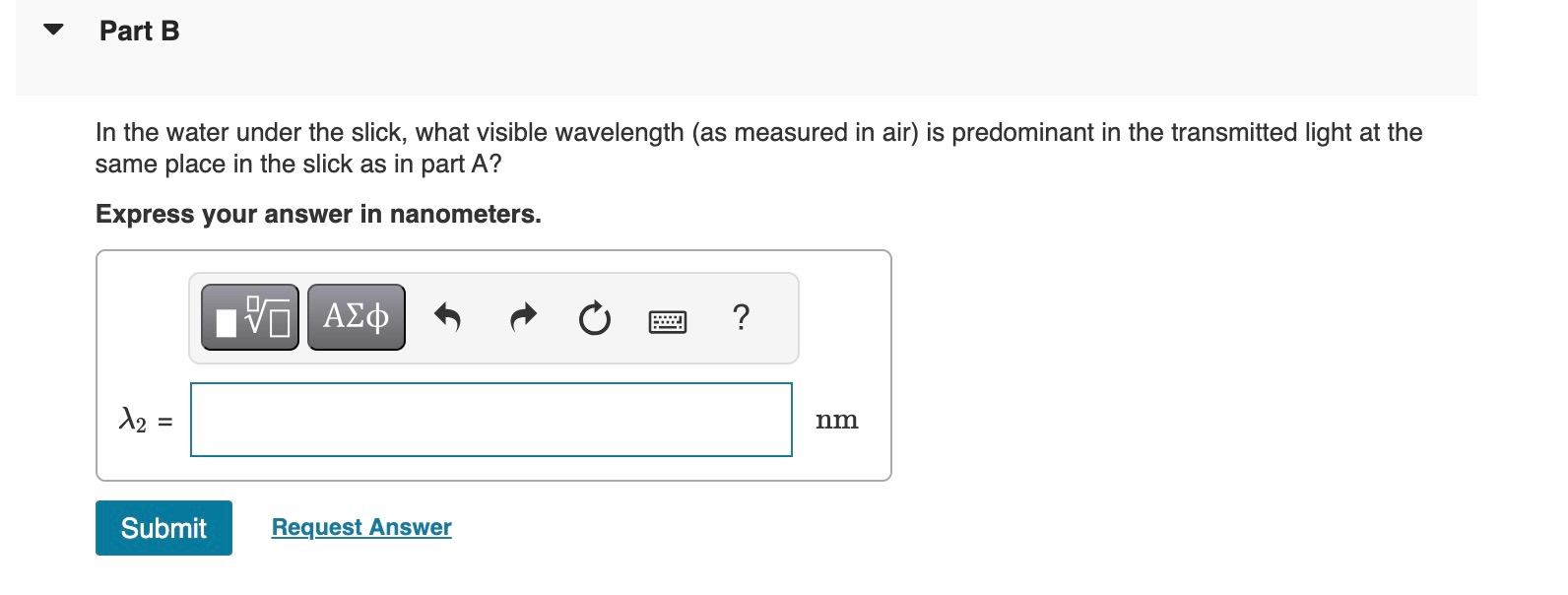 Solved Part BIn the water under the slick, what visible | Chegg.com