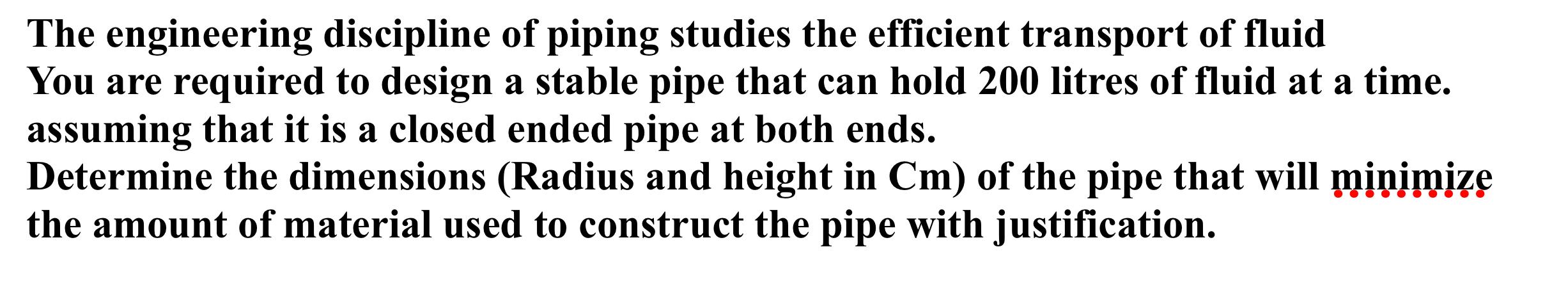 Solved The engineering discipline of piping studies the | Chegg.com