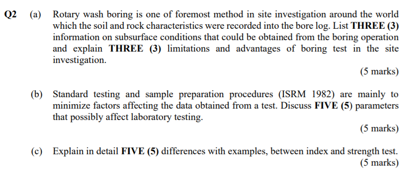 Solved Q2 (a) Rotary wash boring is one of foremost method | Chegg.com
