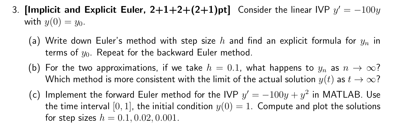 Solved 3 Implicit And Explicit Euler 21221pt