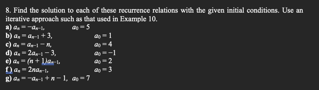 Solved 8. Find the solution to each of these recurrence | Chegg.com
