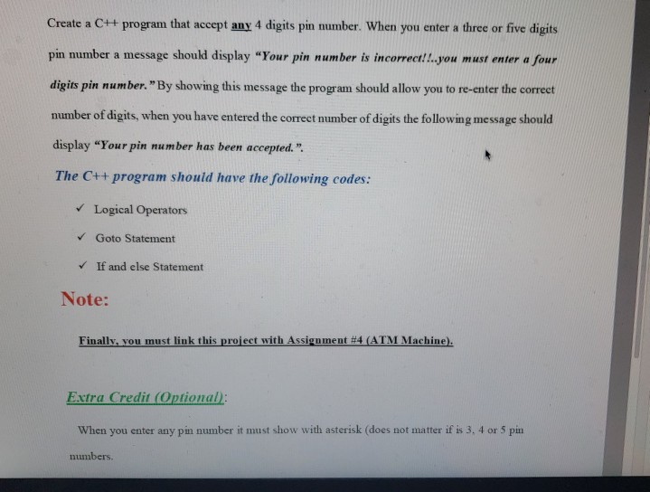 Solved Create A C Program That Accept Any 4 Digits Pin 7330