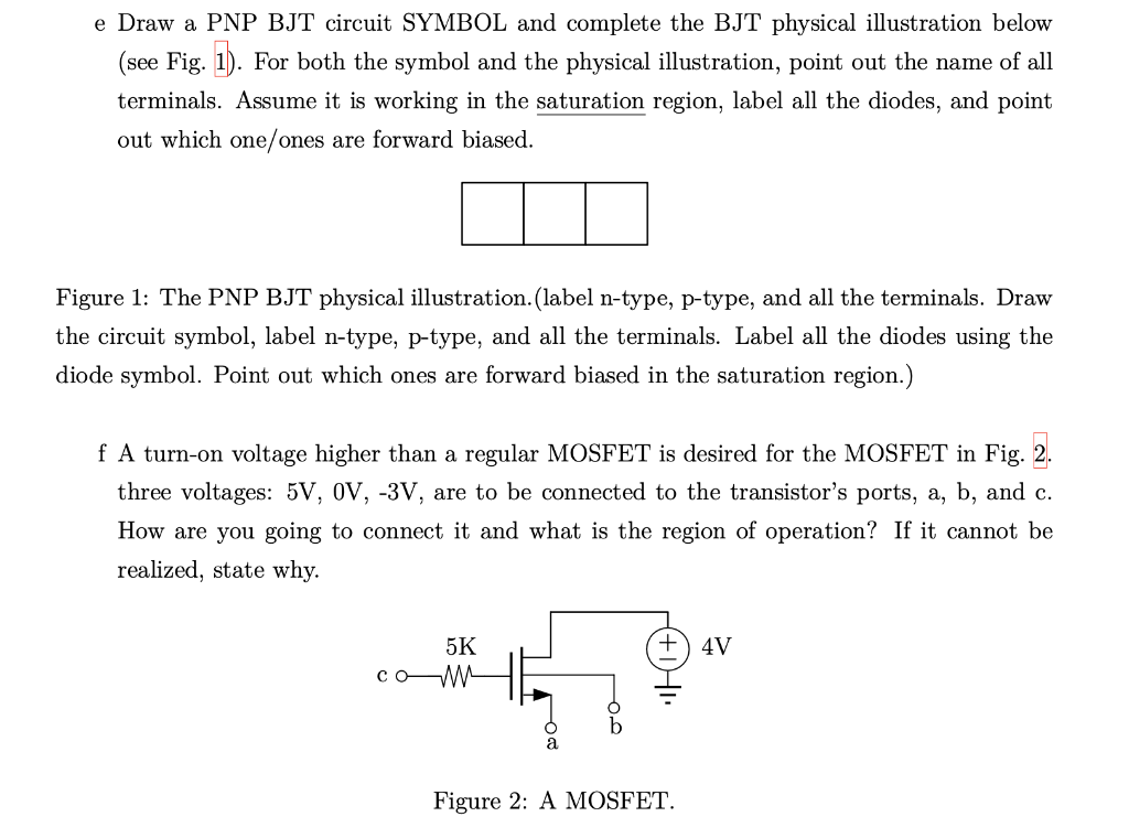 Solved e Draw a PNP BJT circuit SYMBOL and complete the BJT | Chegg.com