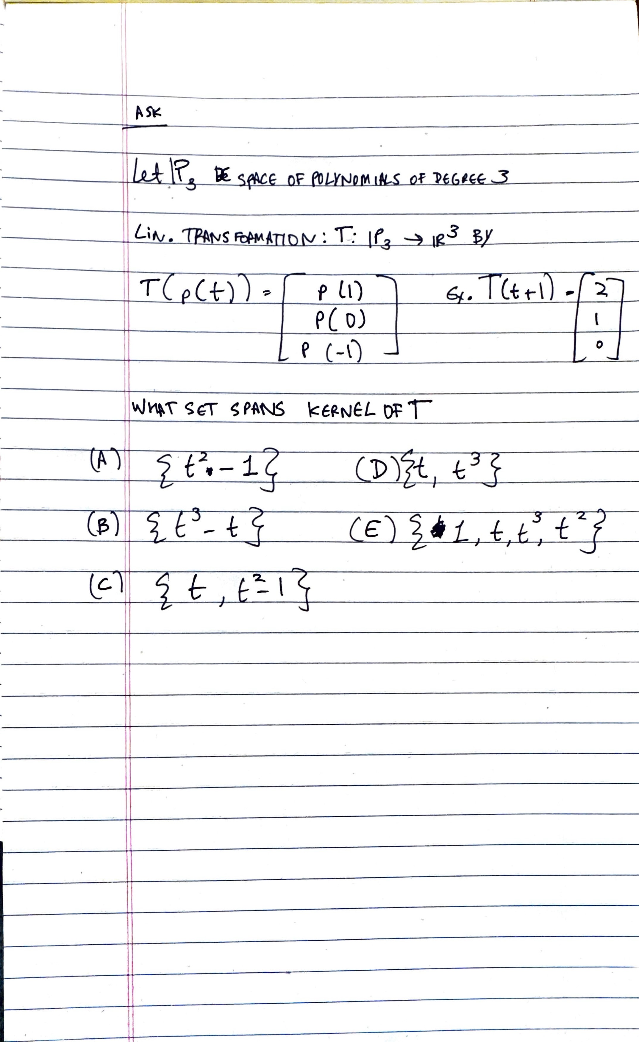 Solved LINEAR ALGEBRALet P ?3 ﻿space of polyNomials of | Chegg.com