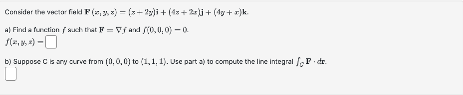 Solved Consider the vector field | Chegg.com