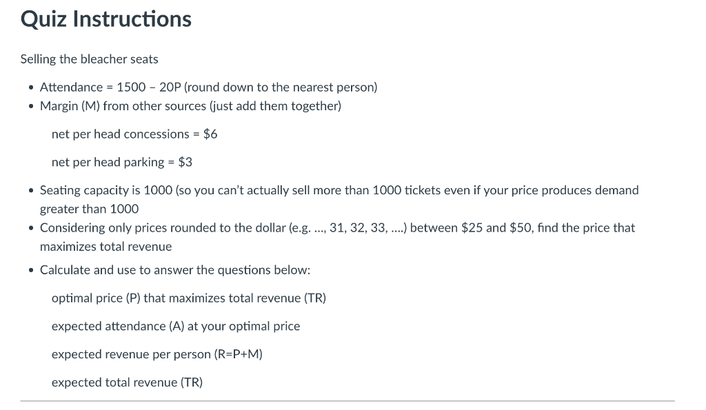 Solved Quiz Instructions Selling the bleacher seats - | Chegg.com