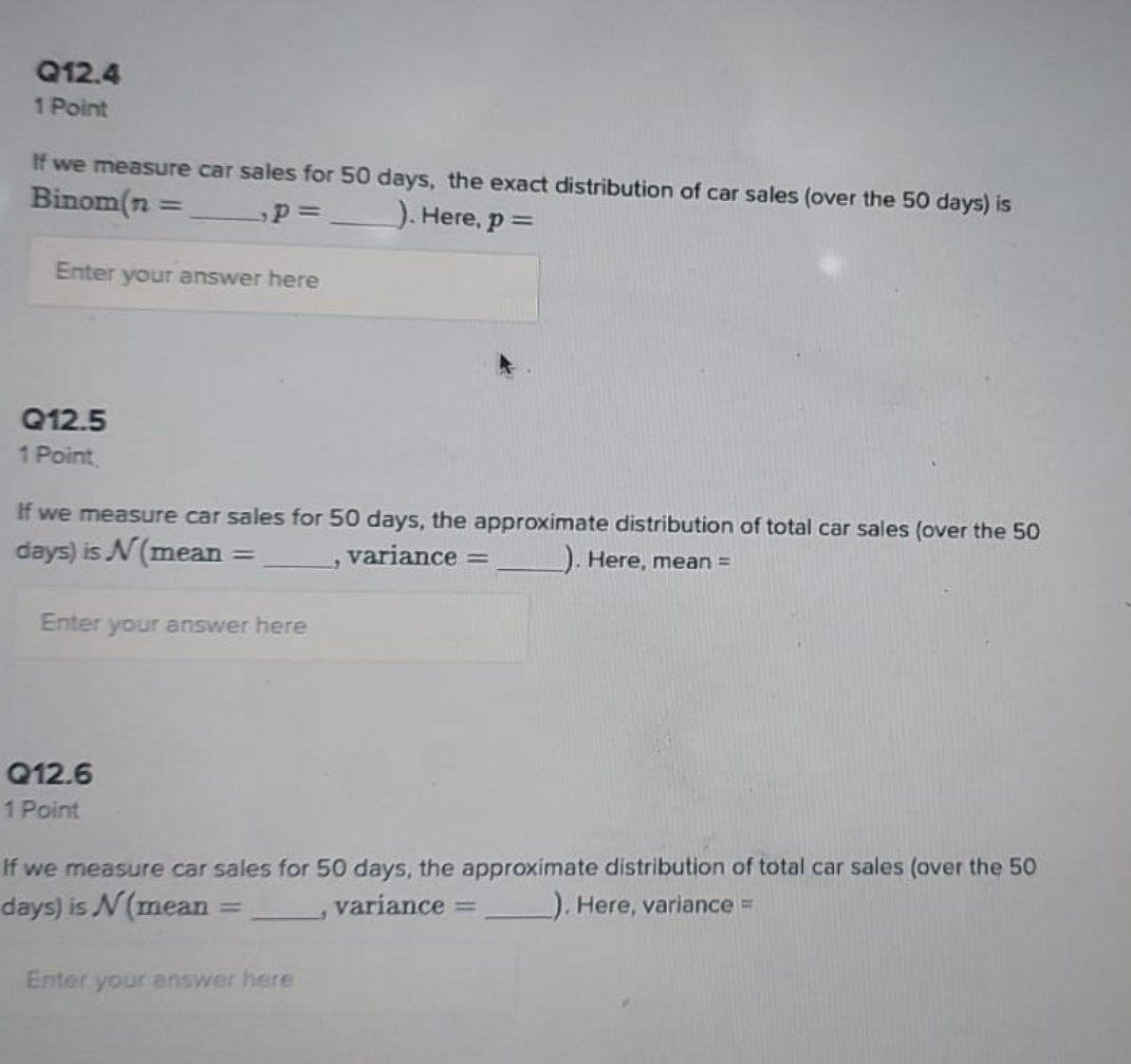 Solved Q12 8 Points You are the owner of a car showroom. | Chegg.com