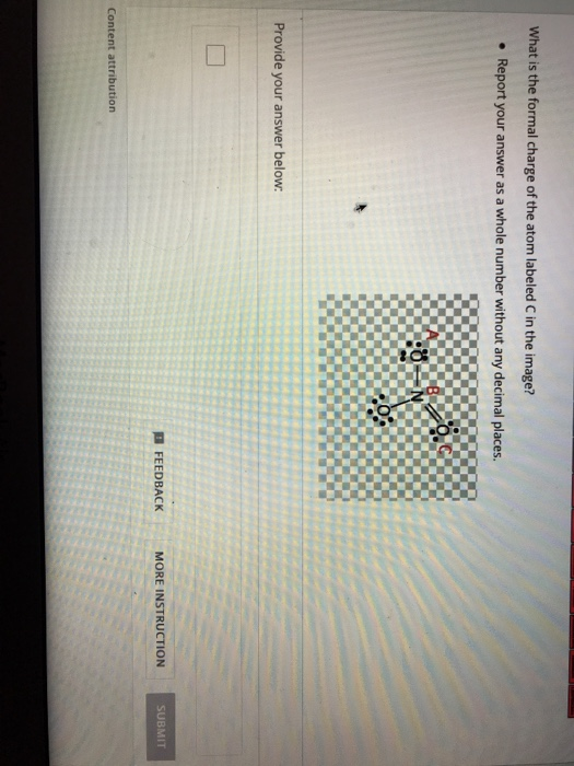 Solved What is the formal charge of the atom labeled C in | Chegg.com
