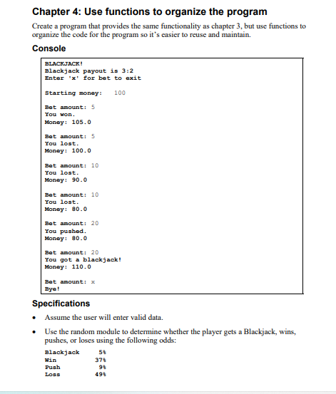 Solved Chapter 4: Use functions to organize the program | Chegg.com
