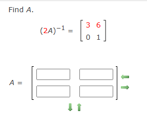 Solved Find A. (2A)−1=[3061] A=[]⇒ | Chegg.com