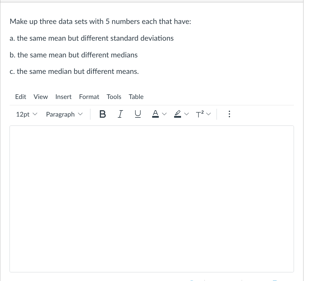 Solved Make up three data sets with 5 numbers each that | Chegg.com
