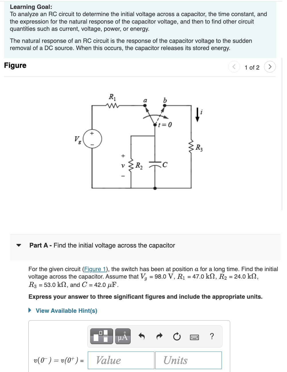 Solved Learning Goal: To analyze an RC circuit to determine | Chegg.com