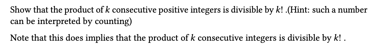 Solved Show that the product of k consecutive positive | Chegg.com
