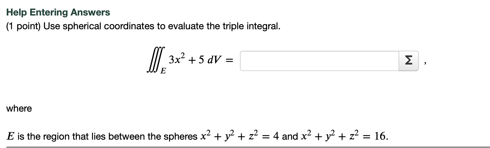 Solved Help Entering Answers (1 point) Use spherical | Chegg.com