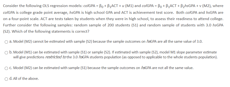 Solved Consider the following OLS regression models: colGPA | Chegg.com