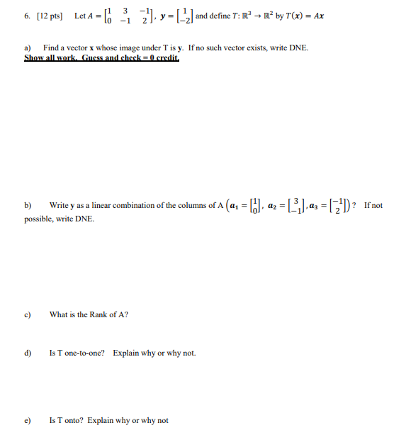 Solved 6. [12 pts] Let A=[103−1−12],y=[1−2] and define | Chegg.com