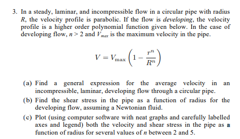 Solved 3. In a steady, laminar, and incompressible flow in a | Chegg.com