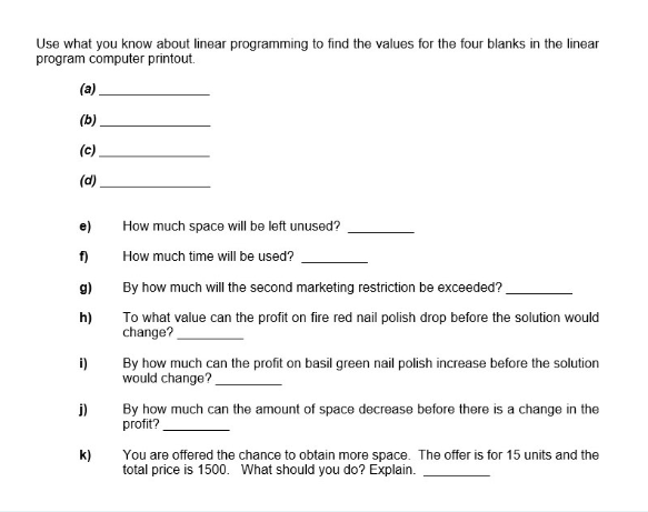 The linear programming problem whose output follows | Chegg.com
