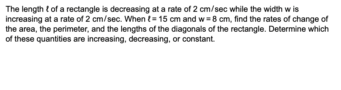 Solved The length ℓ of a rectangle is decreasing at a rate | Chegg.com
