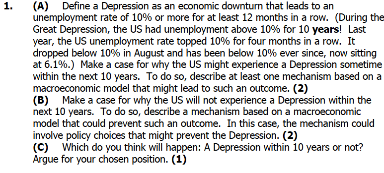 Solved 1. (A) Define a Depression as an economic downturn | Chegg.com