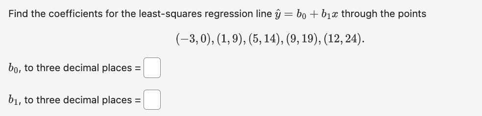 Solved Find the least-squares regression line y^=b0+b1x | Chegg.com