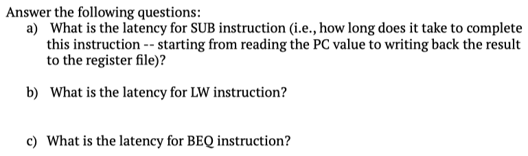 Solved Consider the following latencies for different units | Chegg.com