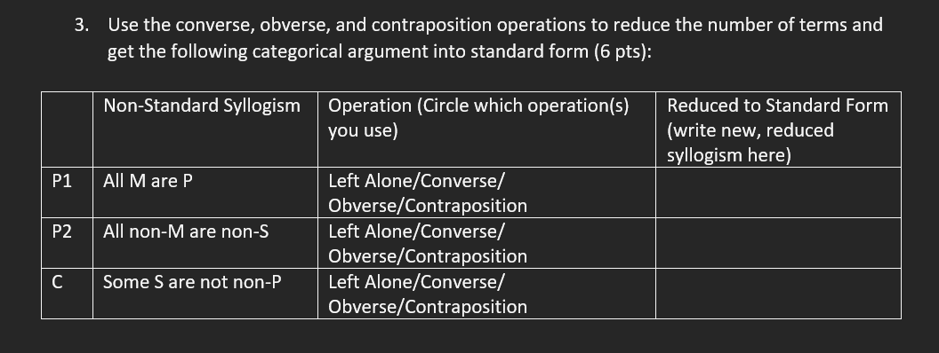 Solved Use the converse, obverse, and contraposition | Chegg.com