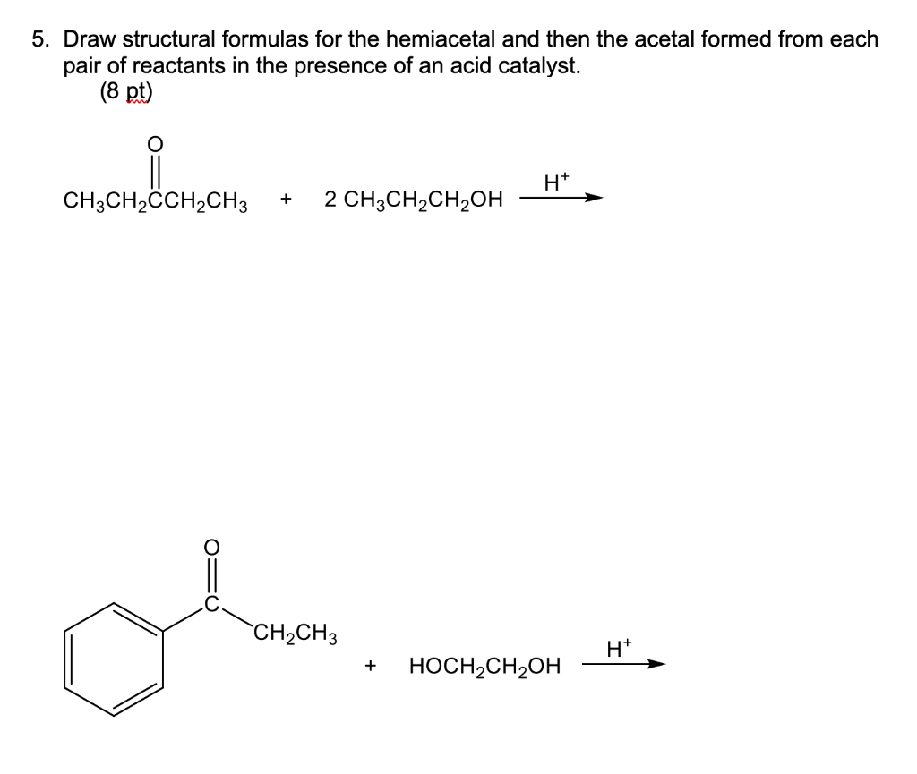Solved 5. Draw structural formulas for the hemiacetal and | Chegg.com