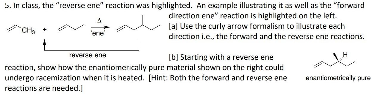5. In class, the "reverse ene" reaction was | Chegg.com