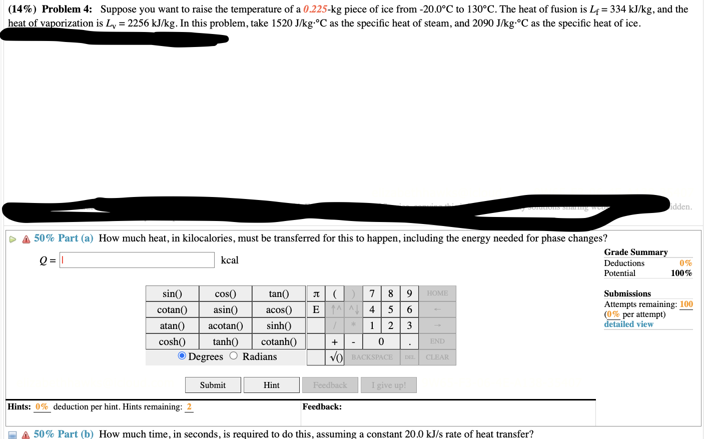 Solved (14\%) Problem 4: Suppose you want to raise the | Chegg.com
