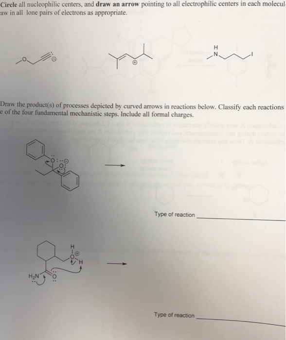 Solved Circle all nucleophilic centers, and draw an arrow | Chegg.com