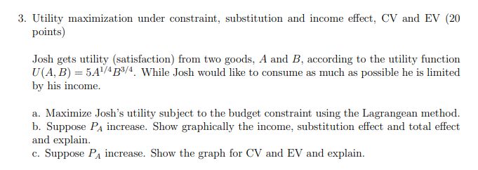 Solved 3. Utility maximization under constraint, | Chegg.com
