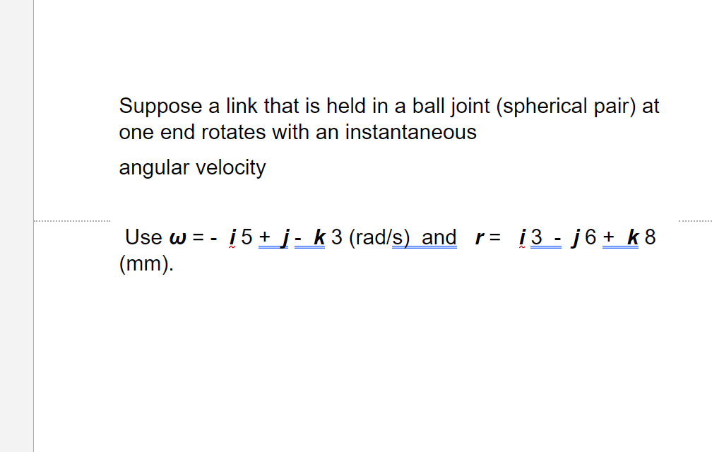 Solved Suppose a link that is held in a ball joint | Chegg.com