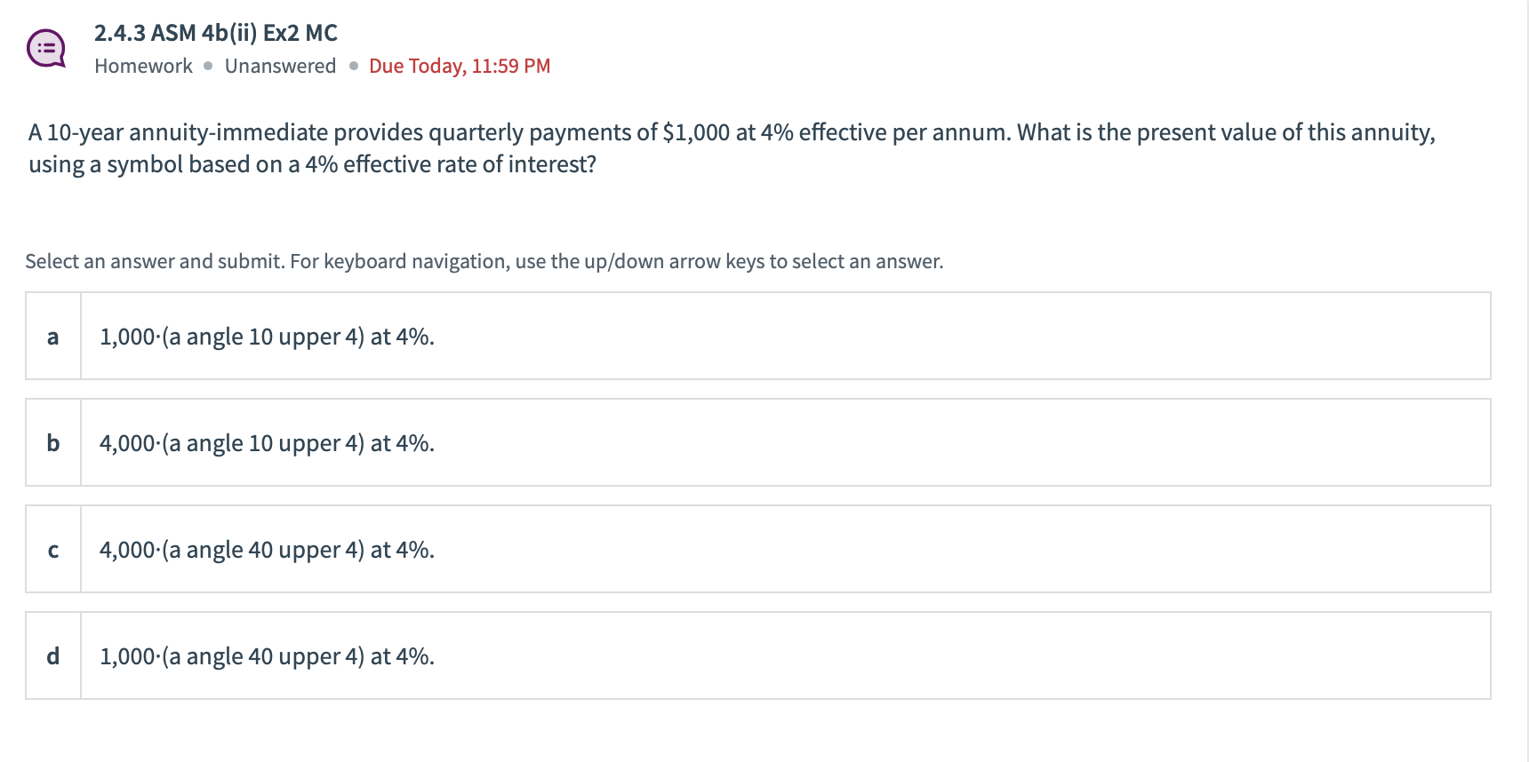 Solved = 2.4.3 ASM 4b(ii) Ex2 MC Homework - Unanswered - Due | Chegg.com