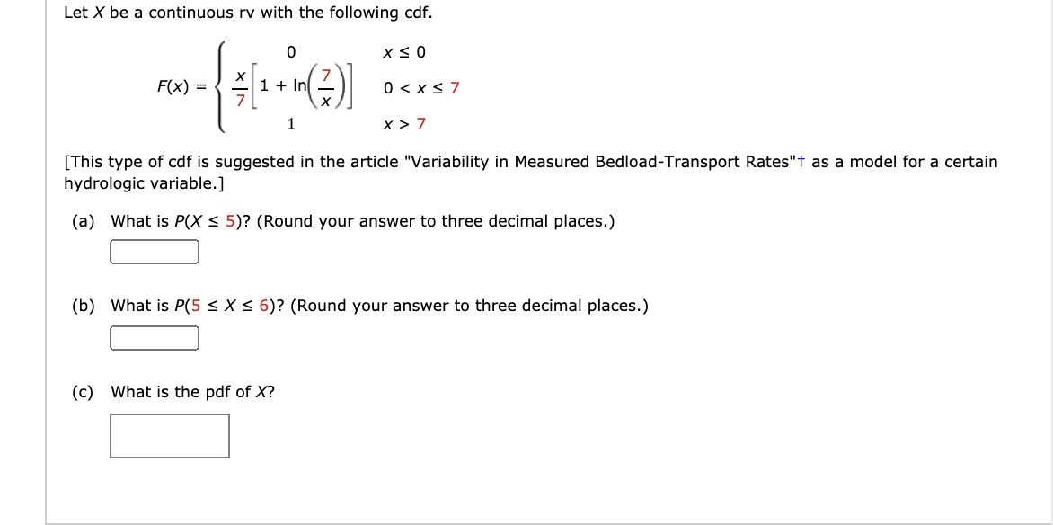 Solved Let X be a continuous rv with the following cdf. 0 | Chegg.com