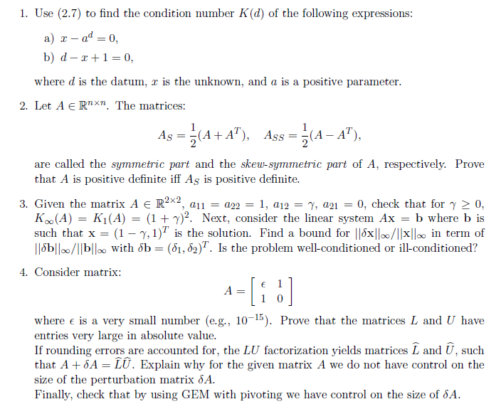 Solved Use (2.7) ﻿to find the condition number K(d) ﻿of the | Chegg.com