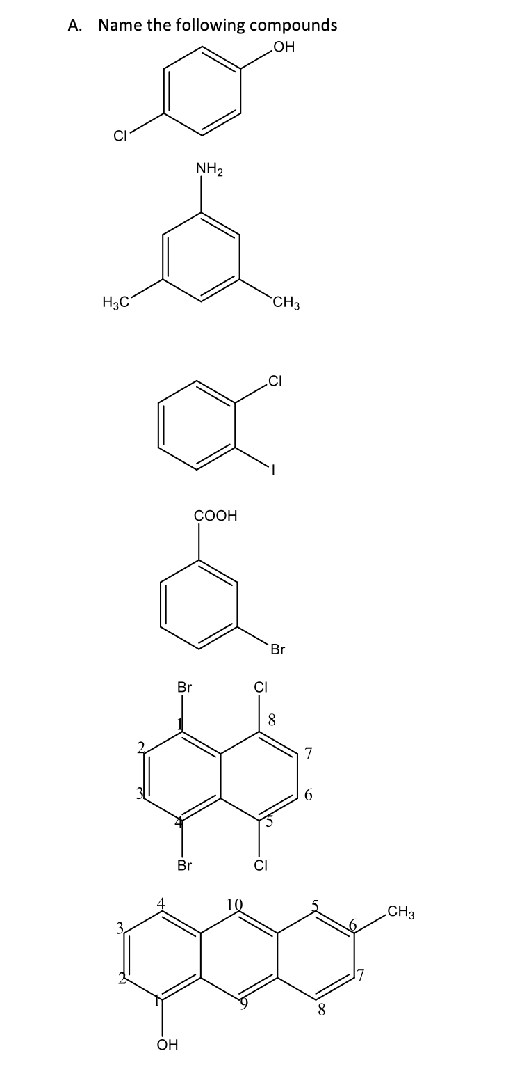 Solved A. Name the following compounds OH CI NH2 H3C " CH3 | Chegg.com