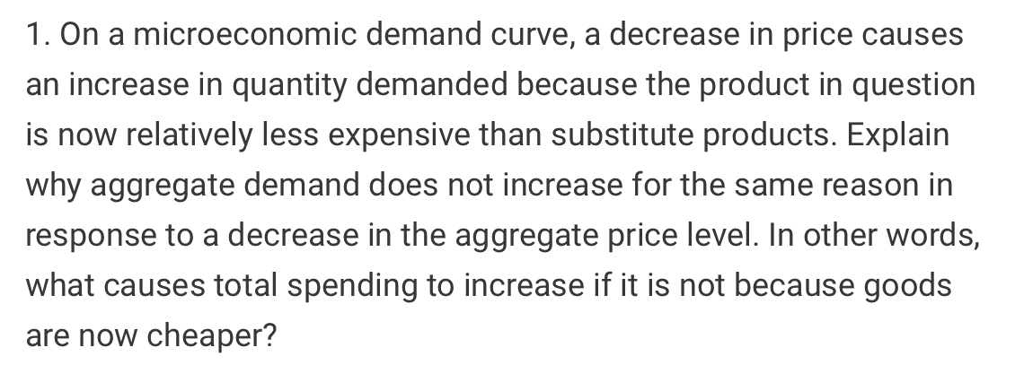 Solved 1. On a microeconomic demand curve, a decrease in | Chegg.com