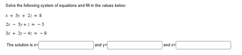 Solved Solve the following system of equations and fill in | Chegg.com