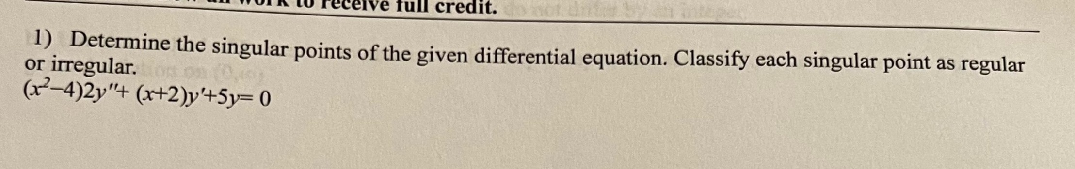 Solved Determine the singular points of the given | Chegg.com