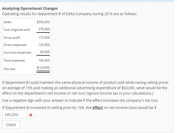 Solved Analyzing Operational Changes Operating results for | Chegg.com