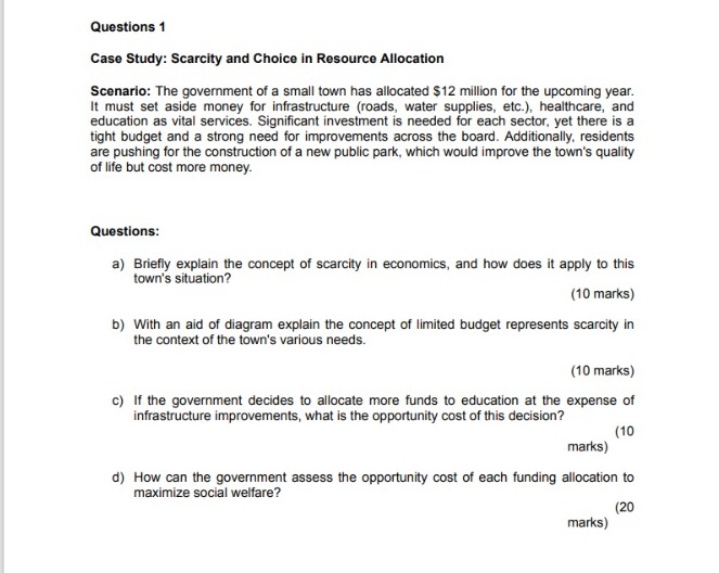 Solved Questions 1Case Study: Scarcity and Choice in | Chegg.com