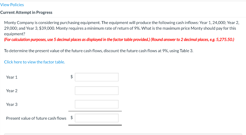 Solved View Policies Current Attempt in Progress Monty | Chegg.com