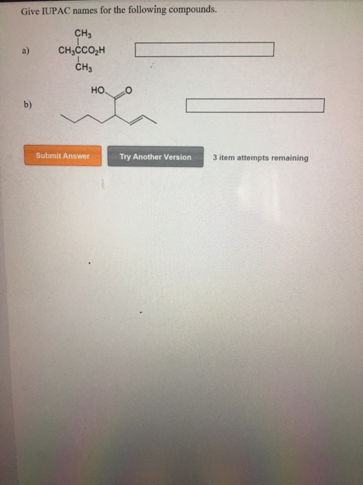 Solved Give IUPAC names for the following compounds. CH3 | Chegg.com