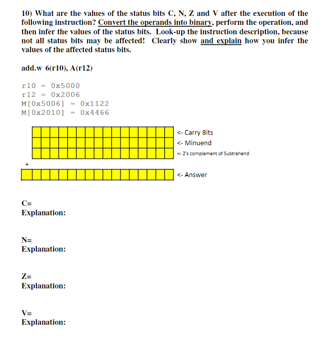 Solved 10) What are the values of the status bits C, N, Z | Chegg.com