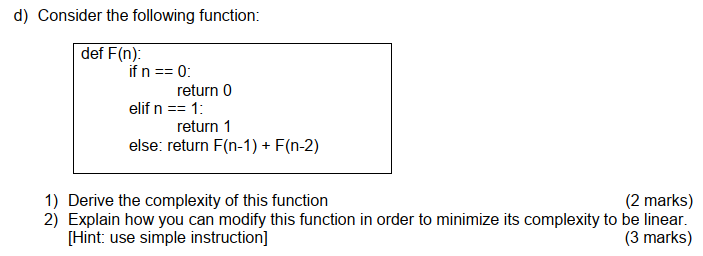 Solved d) Consider the following function: 1) Derive the | Chegg.com