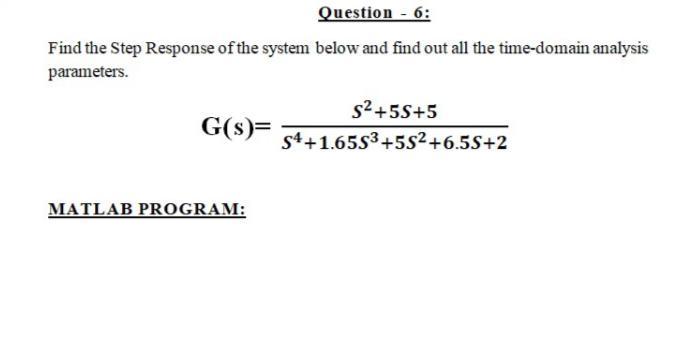Solved Question - 4: Using MATLAB, find the Nyquist plot of | Chegg.com