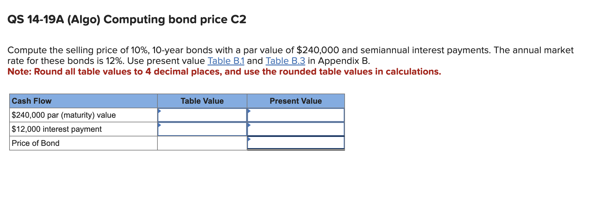 Solved QS 14-19A (Algo) Computing bond price C2 Compute the | Chegg.com