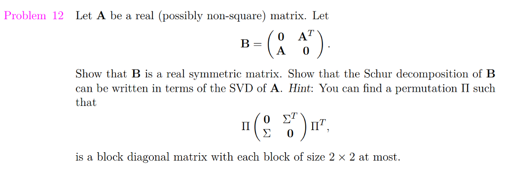 Solved Problem 12 Let A be a real (possibly non-square) | Chegg.com